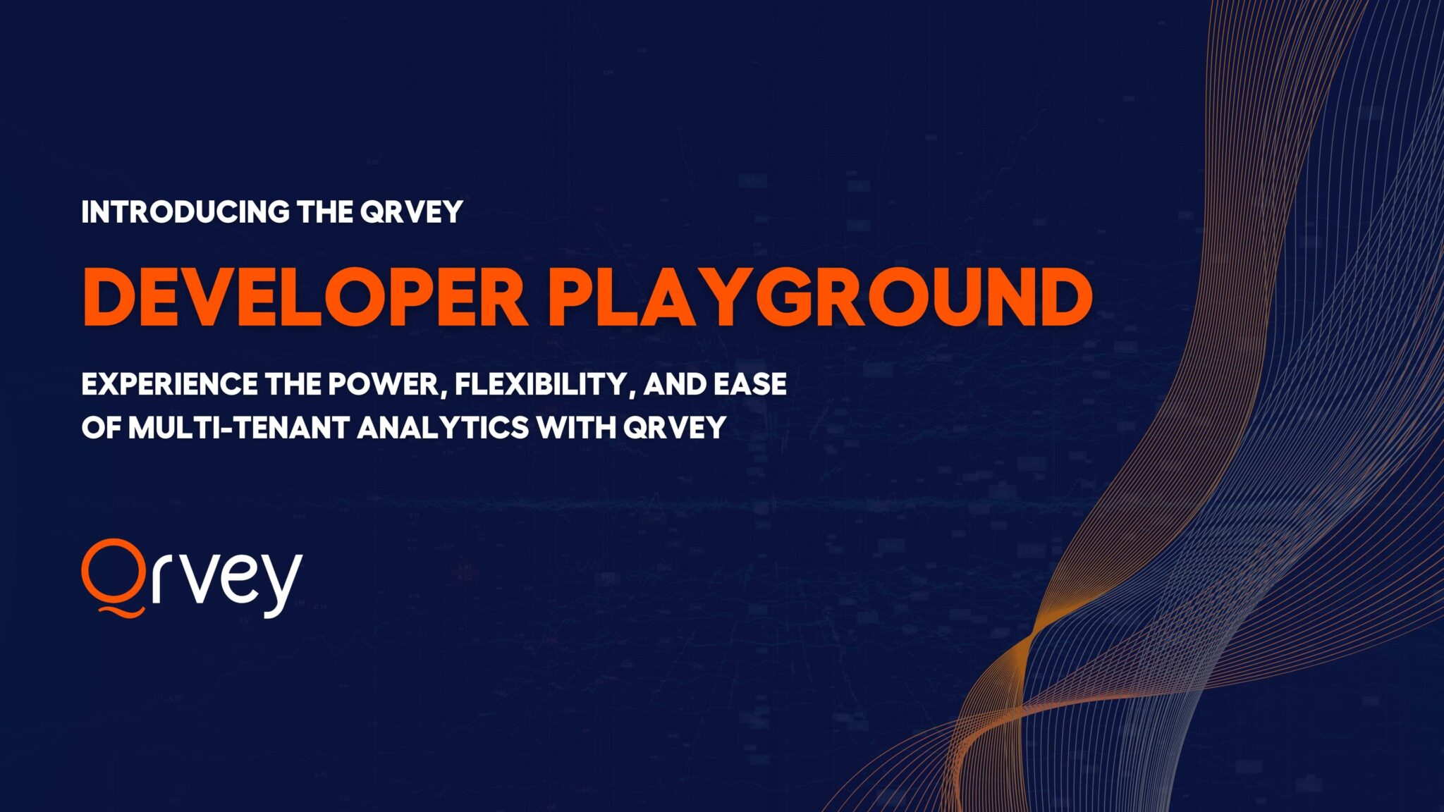 New Developer Playground Showcases Power, Flexibility of Qrvey’s Multi ...